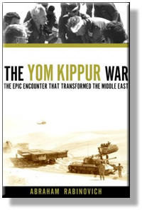 The Yom Kippur War - The Epic Encounter that Transformed the Middle East